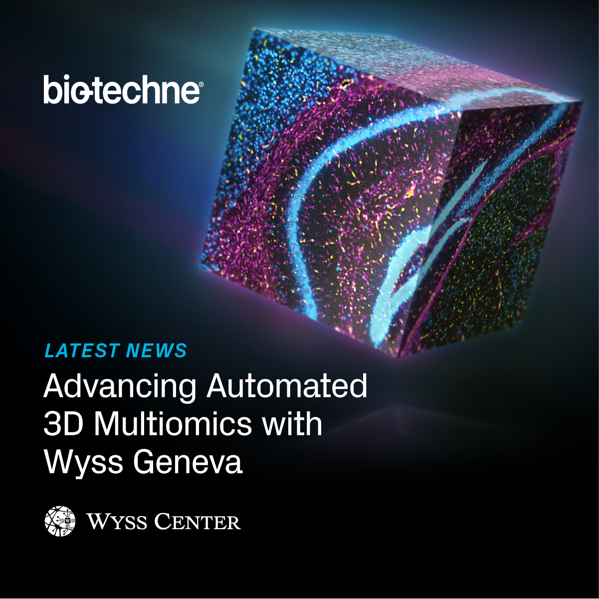 Bio-Techne partners with the Wyss Center Geneva to advance automated 3D multiomics technology ...